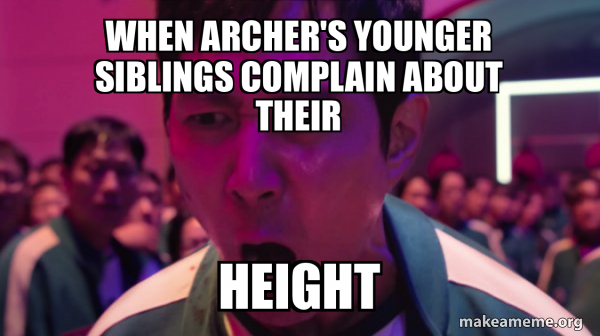 When Archer's younger siblings complain about their Height - I've ...