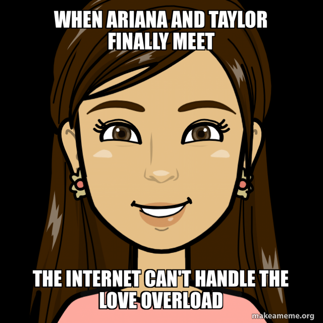 When Ariana and Taylor finally meet The internet can't handle the love ...