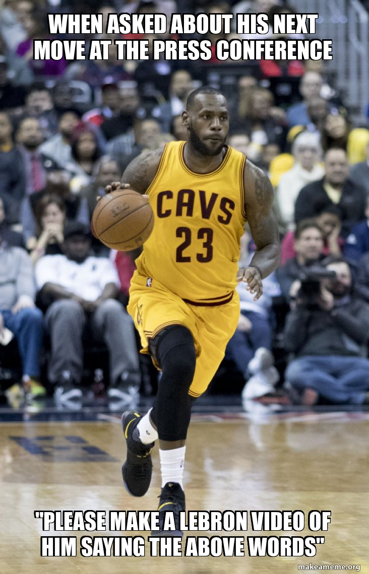 When asked about his next move at the press conference "Please make a ...