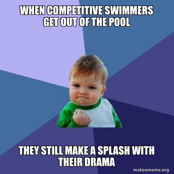 When competitive swimmers get out of the pool They still make a splash ...