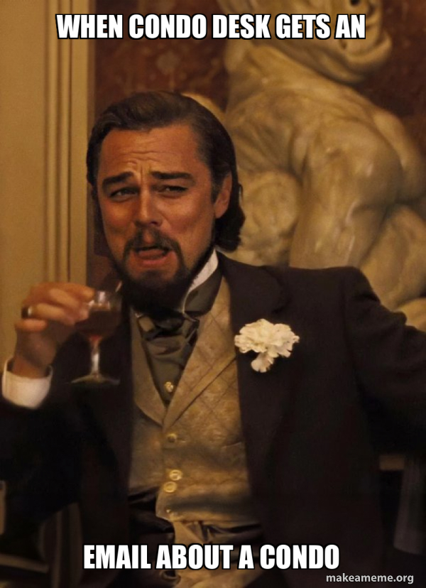 When condo desk gets an email about a condo - Leonardo DiCaprio ...