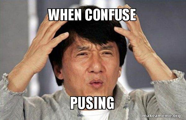 when confuse pusing - Jackie Chan Why? Meme Generator