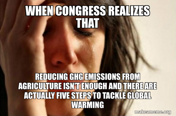 when congress realizes that reducing GHG emissions from agriculture isn ...