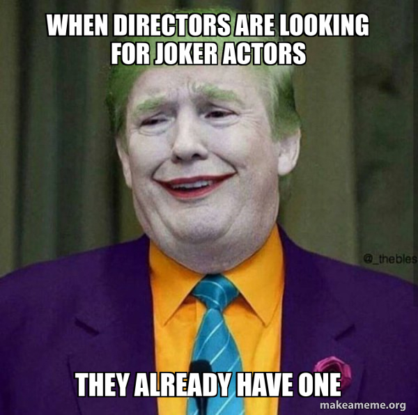 When directors are looking for joker actors They already have one ...