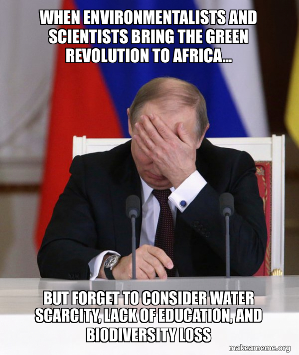 When environmentalists and scientists bring the Green Revolution to ...