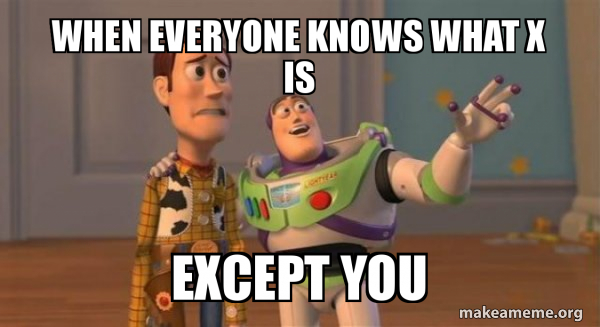 When everyone knows what X Is Except you - Buzz and Woody (Toy Story ...