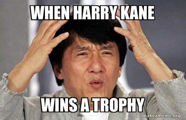 When Harry kane Wins a trophy - Jackie Chan Why? Meme Generator