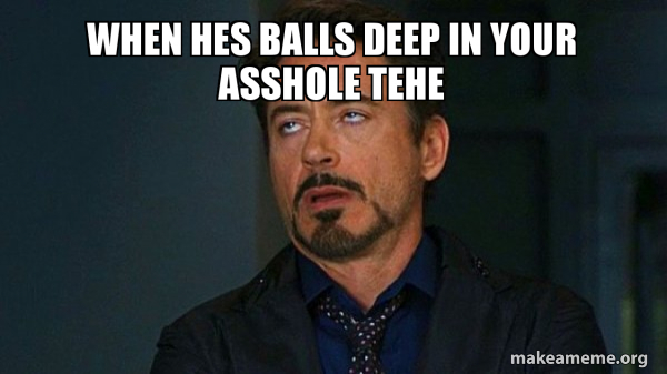 Balls Deep Captions 6520