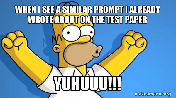 When I see a similar prompt I already wrote about on the test paper ...