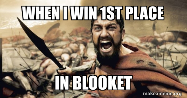 when I win 1st place in blooket - The 300 Meme Generator