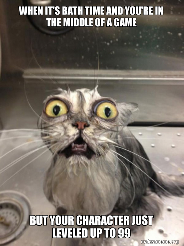 When it's bath time and you're in the middle of a game But your ...