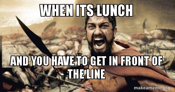 Lunch Line Memes Meme Dump: 30 Fresh Memes For Your Lunch Break