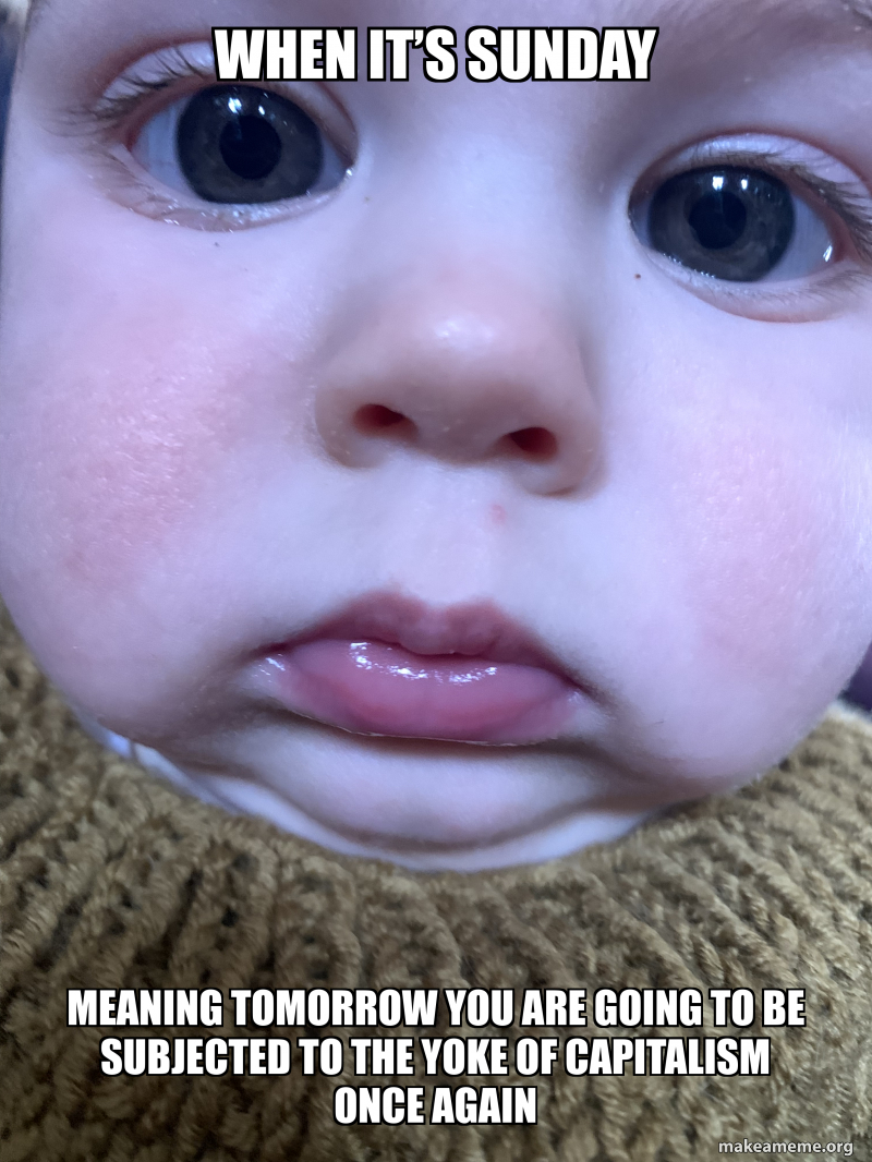 When it’s sunday Meaning tomorrow you are going to be SUBJECTED to the ...