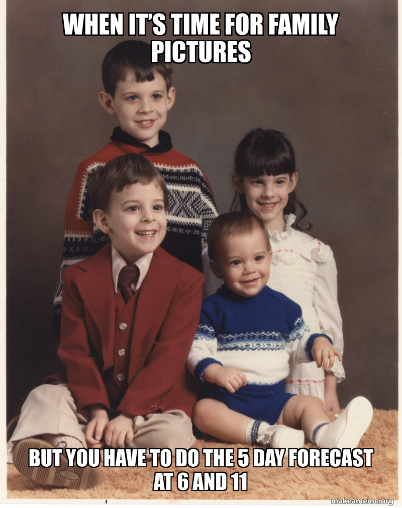When it’s time for family pictures But you have to do the 5 day ...