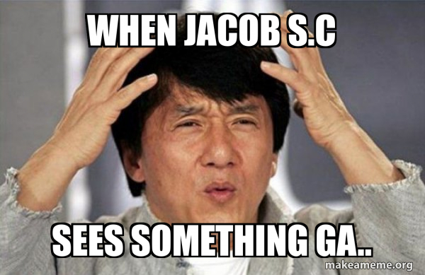 When Jacob S.C sees something ga.. - Jackie Chan Why? Meme Generator