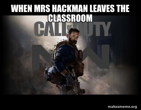 when mrs hackman leaves the classroom - Call of Duty (COD) - Modern ...