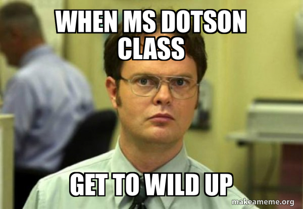 When Ms Dotson class get to wild up - Schrute Facts (Dwight Schrute ...