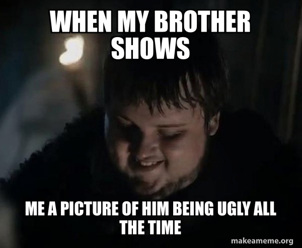Ugly Brothers Memes Lunchly Is Lunchables Ugly Brother , ., Meme