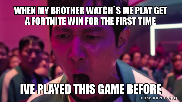 when my brother watch`s me play get a fortnite win for the first time ...