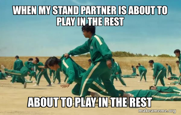 when my stand partner is about to play in the rest about to play in the ...