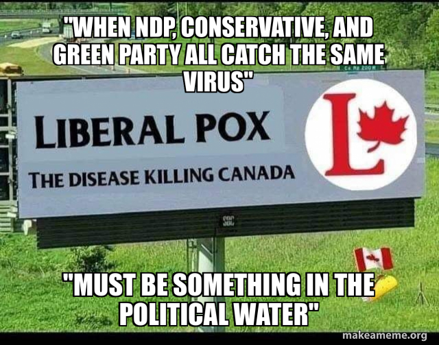 "When NDP, Conservative, and Green Party all catch the same virus ...