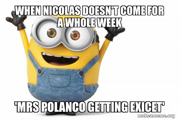When Nicolas doesn't come for a whole week 'mrs polanco getting exicet ...