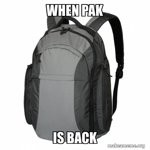 when pak is back Meme Generator