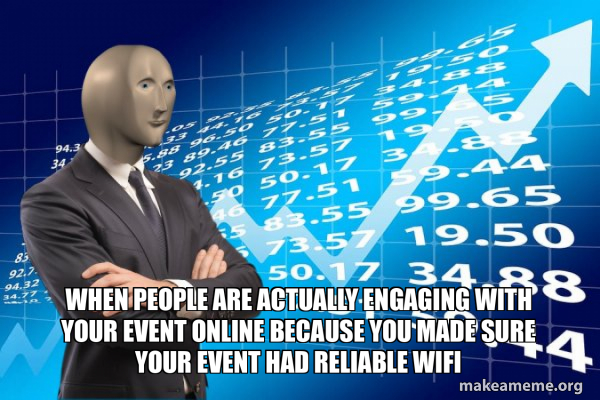 When people are actually engaging with your event online because you ...