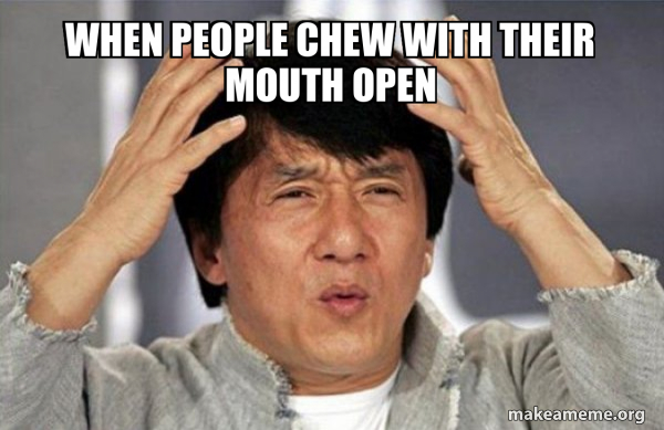 When people chew with their mouth open - Jackie Chan Why? Meme Generator