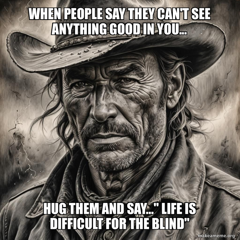 When people say they can't see anything good in you... Hug them and say ...