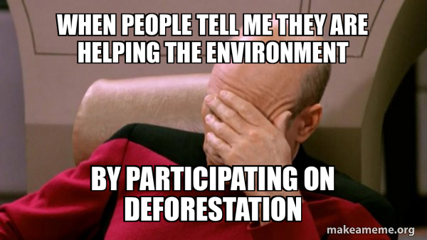 When people tell me they are helping the environment by participating ...