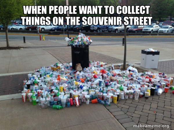 when people want to collect things on the souvenir street - Canadian ...
