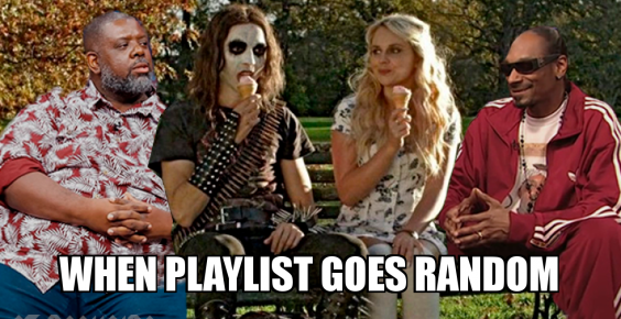 when playlist goes random Meme Generator