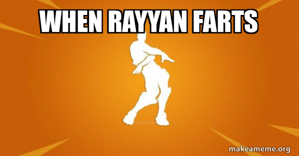 When rayyan farts - Orange Justice Meme Generator