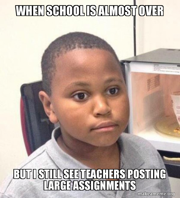 when school is almost over but i still see teachers posting large ...