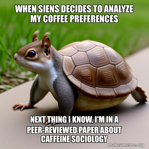 When SIEns decides to analyze my coffee preferences Next thing I know ...