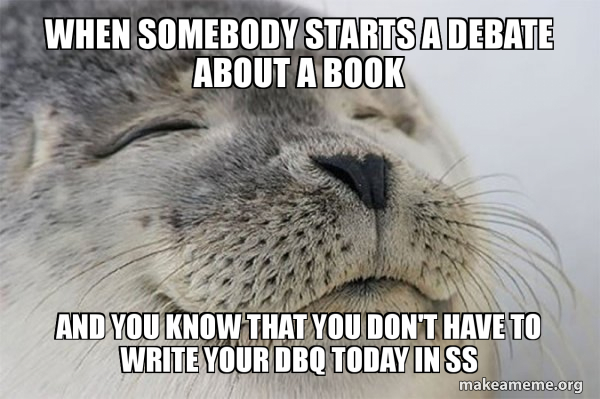 When somebody starts a debate about a book and you know that you don't ...