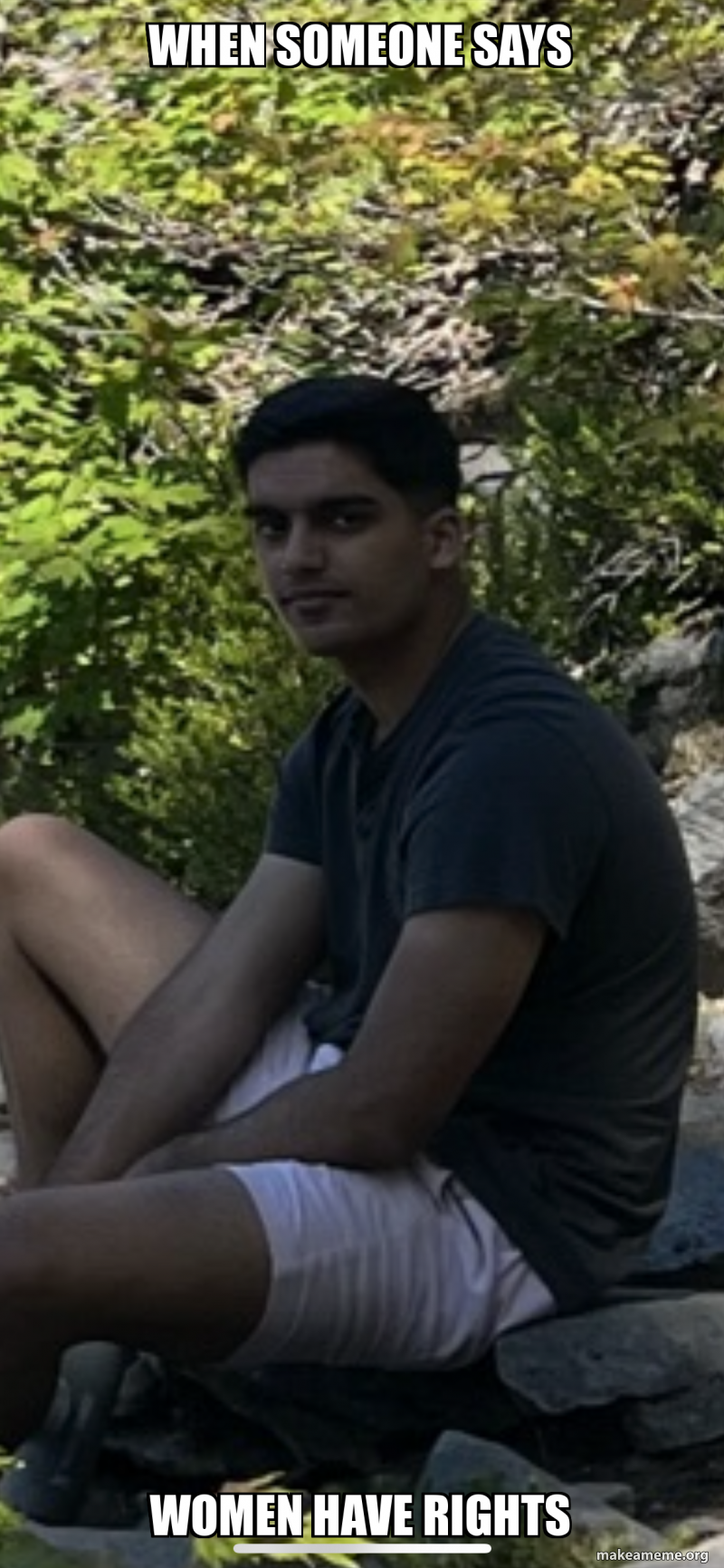 When someone says Women have rights Meme Generator