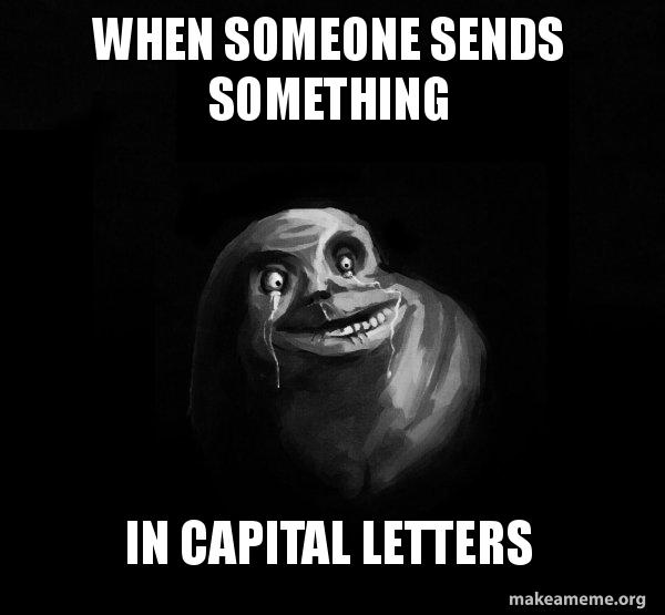 Capital Letters Memes