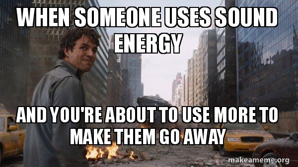 Sound Energy Memes Funny And Relatable Work Memes To Make You Laugh
