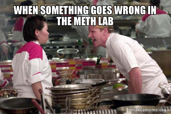 Meth Lab Meme