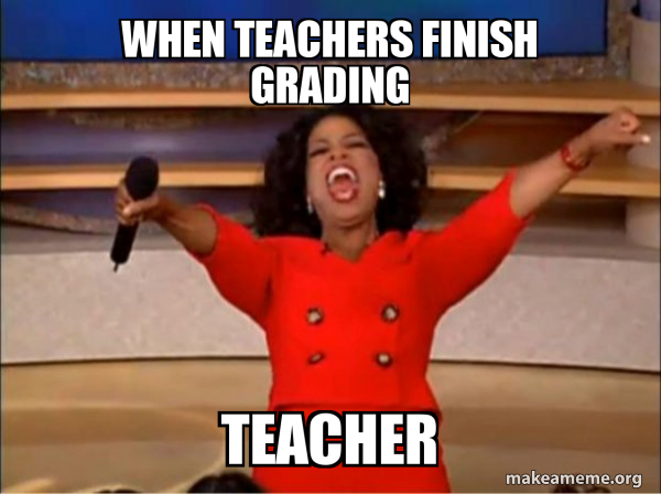 when teachers finish grading teacher - Oprah Winfrey - You Get a Car ...
