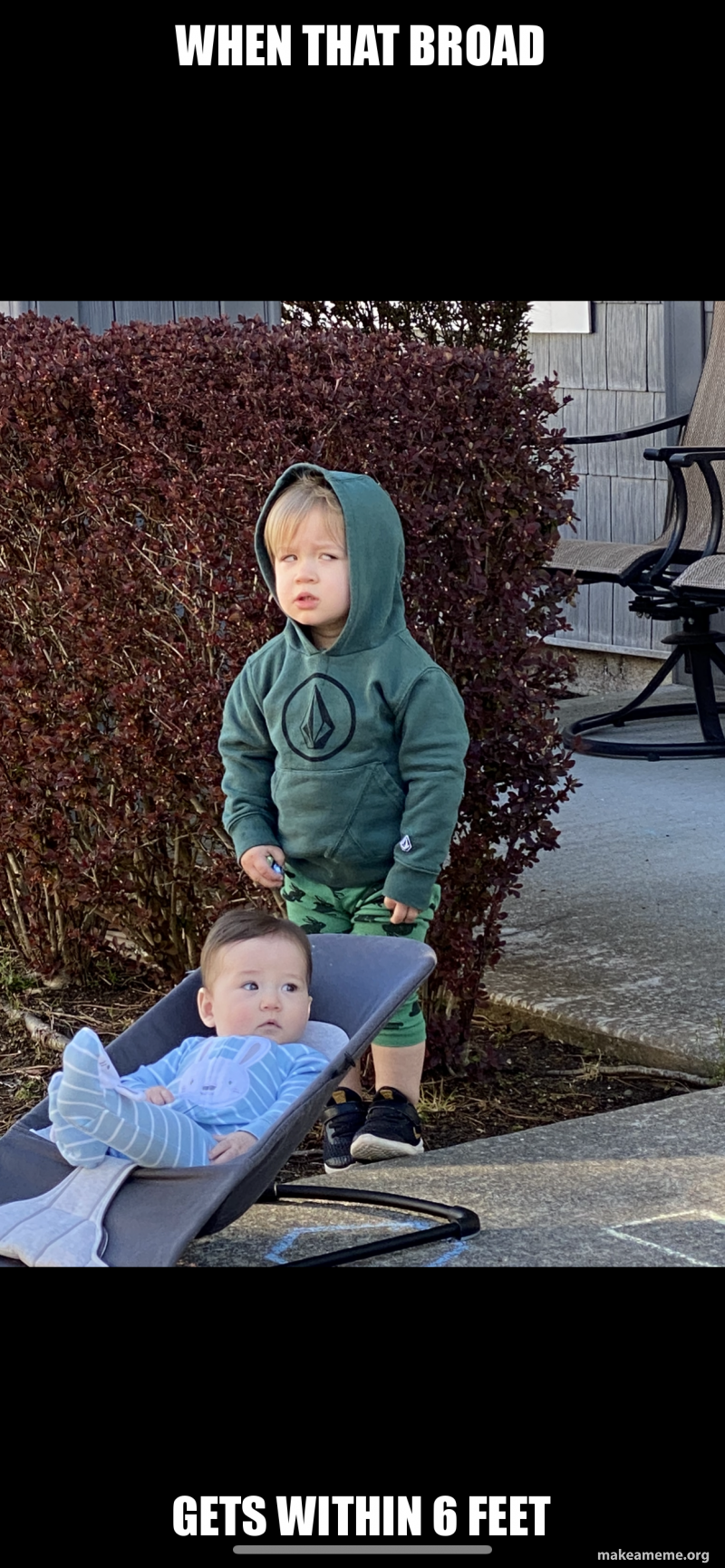 when that bRoad Gets within 6 feet Meme Generator