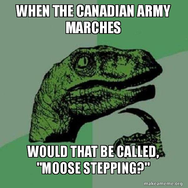 Canadian Army Meme Military19 Imgflip
