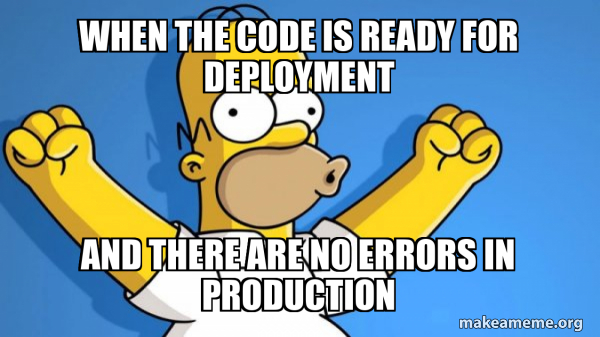 When the code is ready for deployment And there are no errors in ...