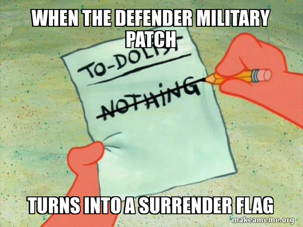 When the defender military patch Turns into a surrender flag - TO-DO ...