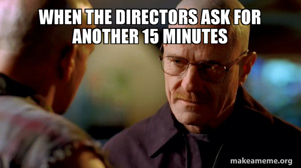 When the directors ask for another 15 minutes - Breaking Bad | Make a Meme