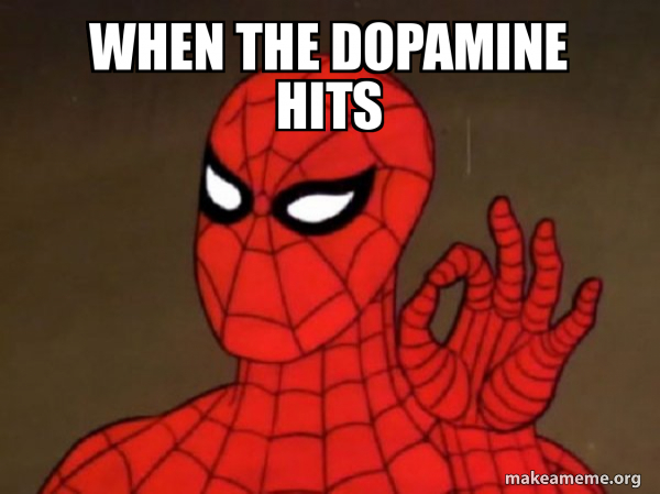 When the dopamine hits - Spiderman - Care factor Zero Meme Generator