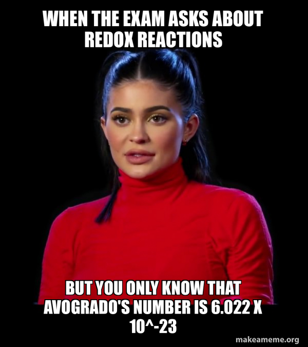 When The Exam Asks About Redox Reactions But You Only Know That ...
