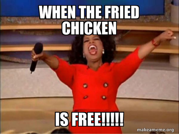when the fried chicken IS FREE!!!!! - Oprah Winfrey - You Get a Car ...
